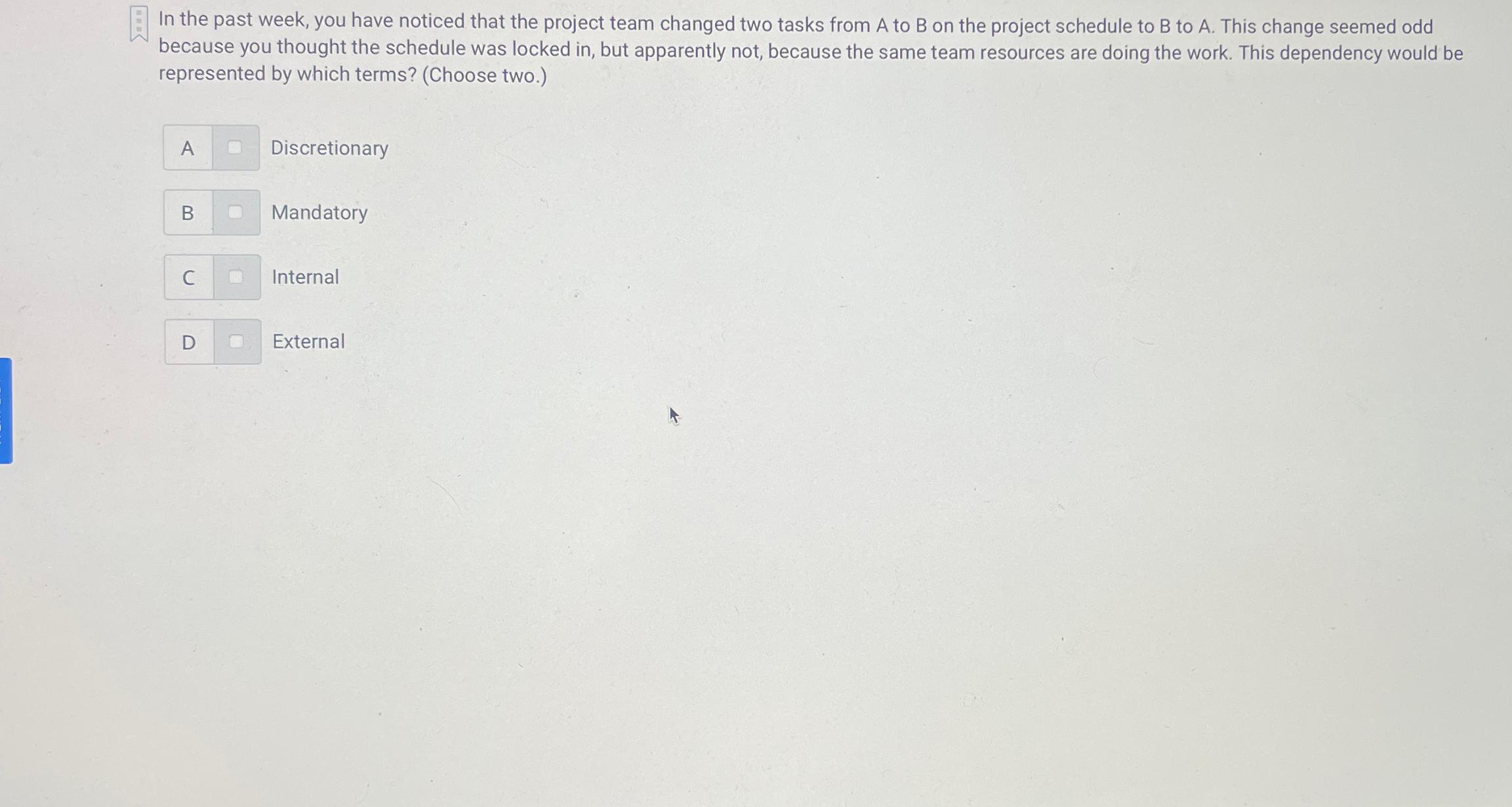 Solved In the past week, you have noticed that the project | Chegg.com