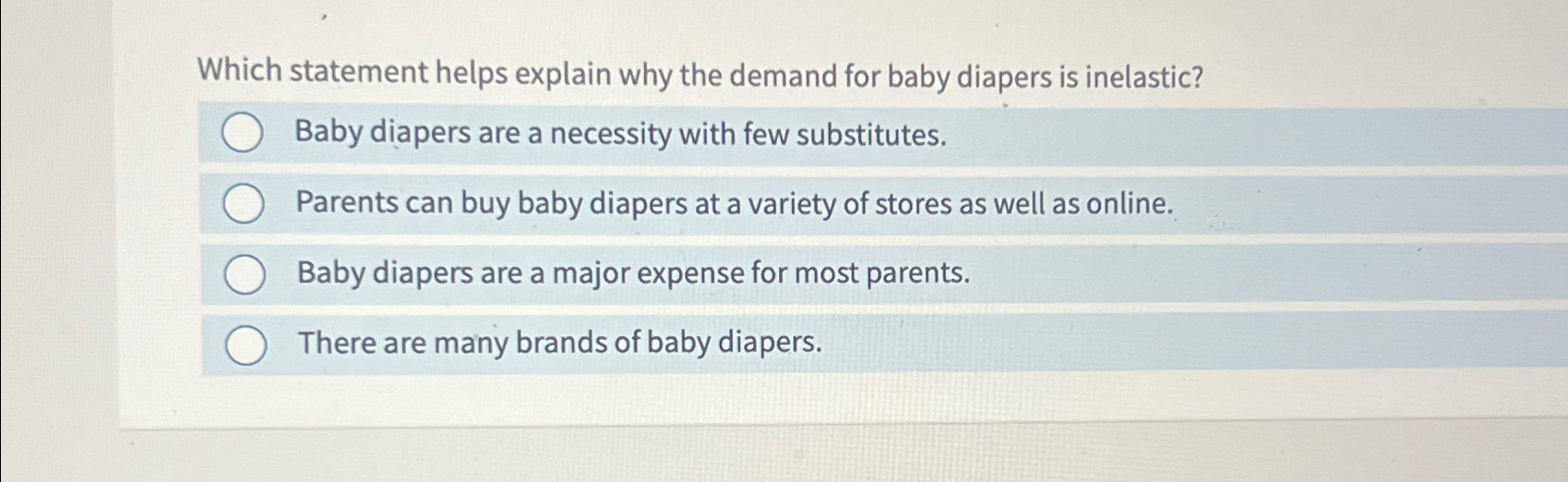 Solved Which statement helps explain why the demand for baby | Chegg.com