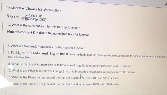 Solved 2 H(s) = Consider the following transfer function: | Chegg.com