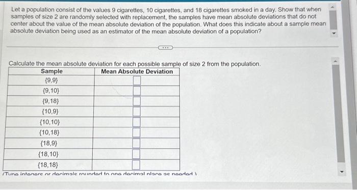 Solved Let a population consist of the values 9 cigarettes, | Chegg.com Solved Let a population consist of the values 9 cigarettes, | Chegg.com