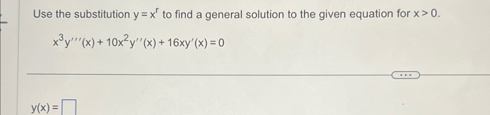 Use the substitution y=xr ﻿to find a general solution | Chegg.com