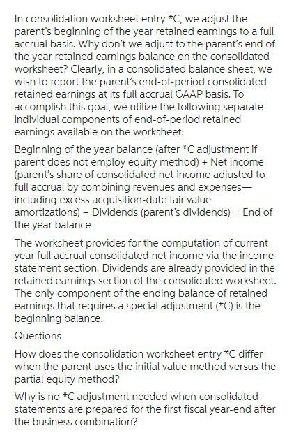 Solved In consolidation worksheet entry ?**C, ﻿we adjust the | Chegg.com
