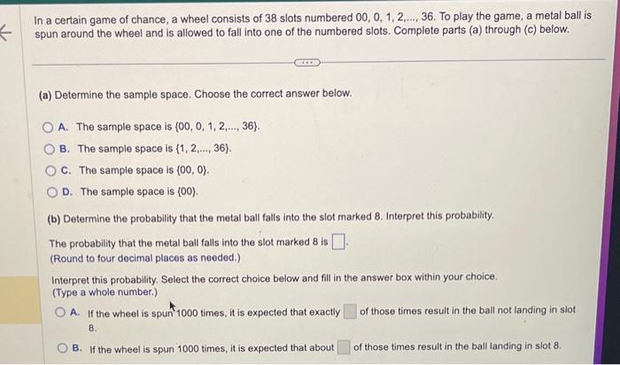 Solved In a certain game of chance, a wheel consists of 38 | Chegg.com