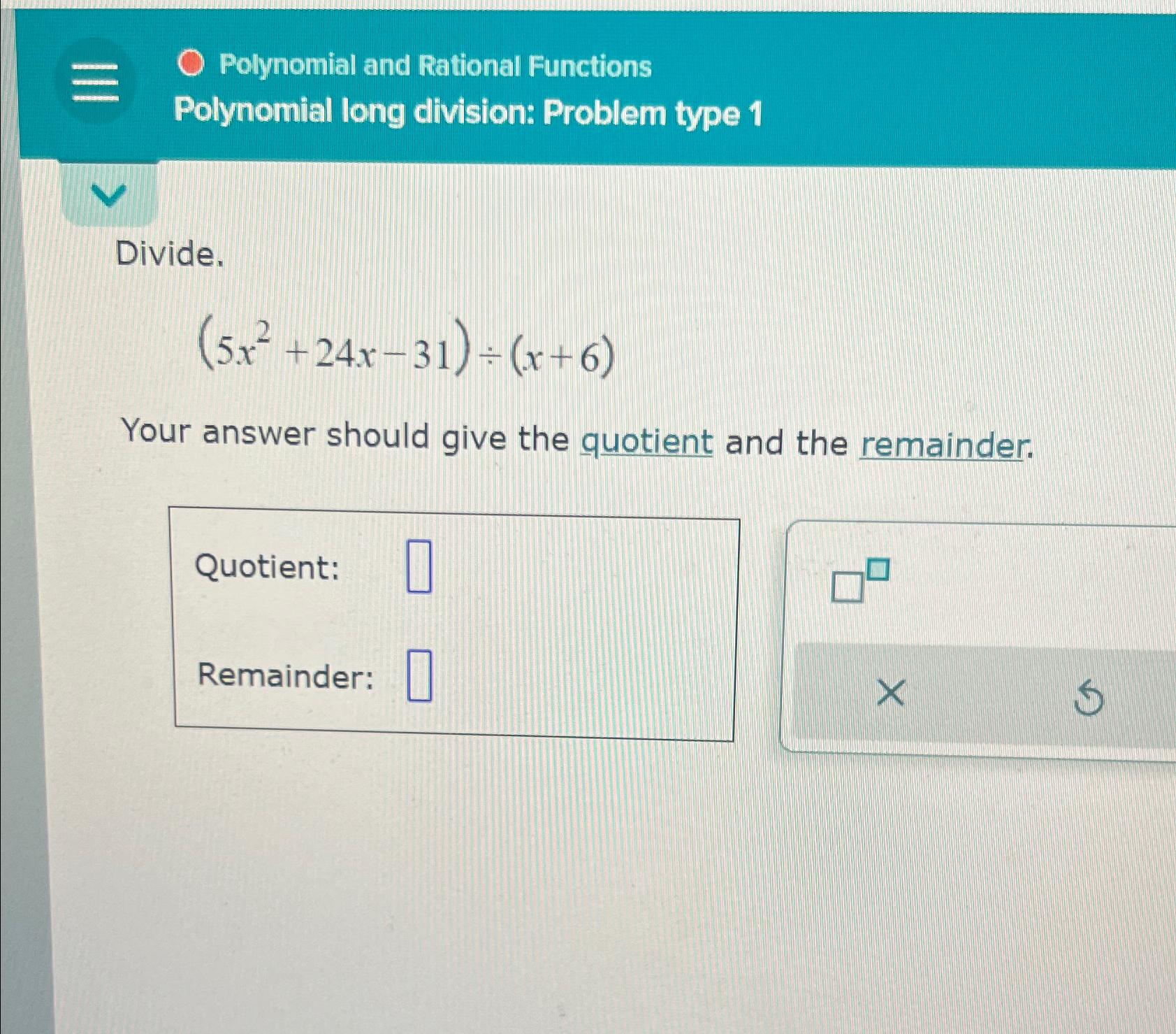 Solved Polynomial and Rational Functions Polynomial long | Chegg.com