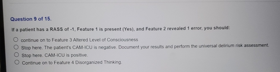 Solved Question 9 ﻿of 15.If a patient has a RASS of -1 , | Chegg.com