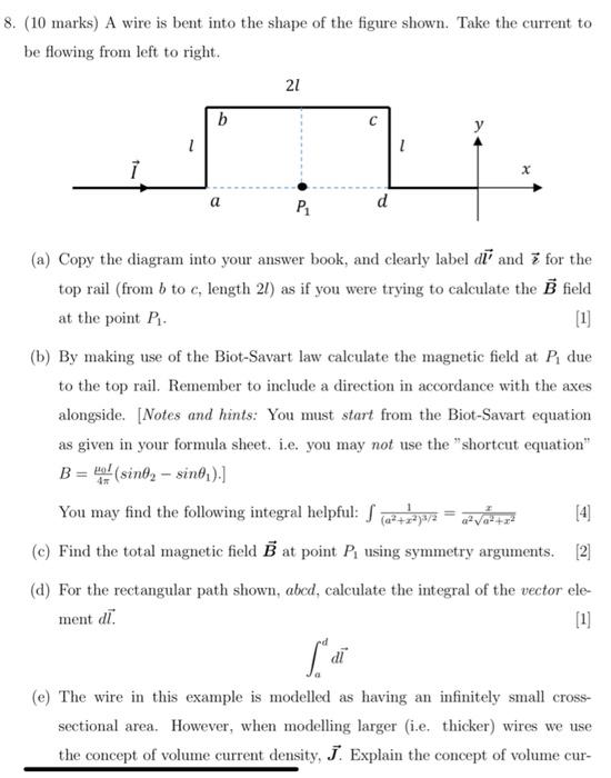 Solved 8. (10 marks) A wire is bent into the shape of the | Chegg.com