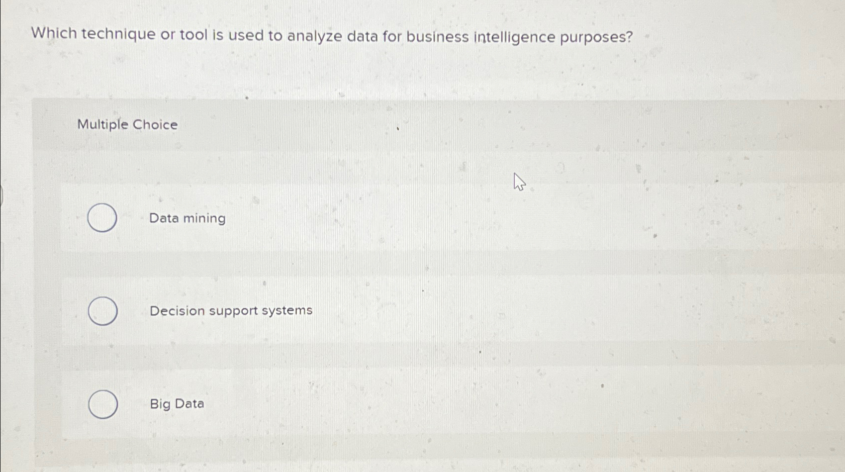 Solved Which technique or tool is used to analyze data for | Chegg.com