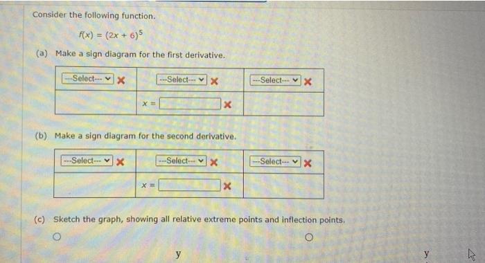 Solved Consider the following function. f(x)=(2x+6)5 (a) | Chegg.com