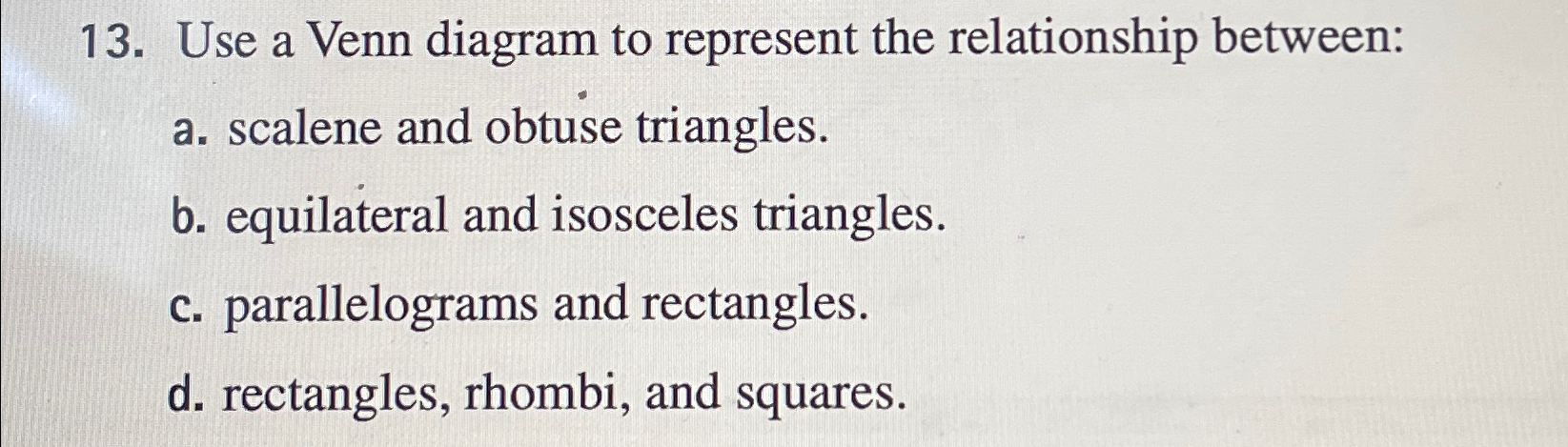 Solved Use a Venn diagram to represent the relationship | Chegg.com