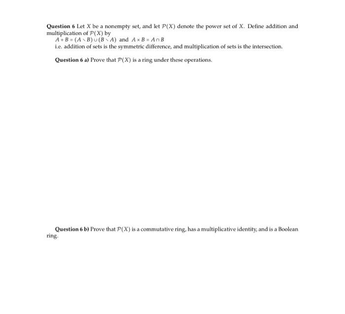 Solved Question 6 Let X be a nonempty set, and let P(X) | Chegg.com