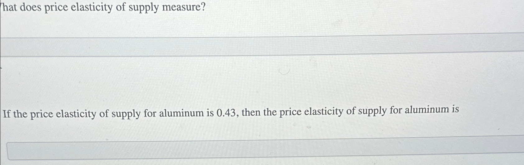 Solved hat does price elasticity of supply measure?If the | Chegg.com
