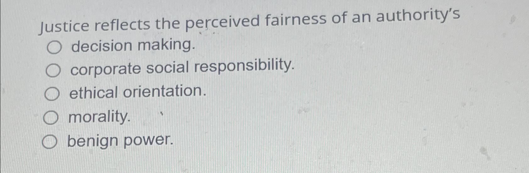 Solved Justice reflects the perceived fairness of an | Chegg.com