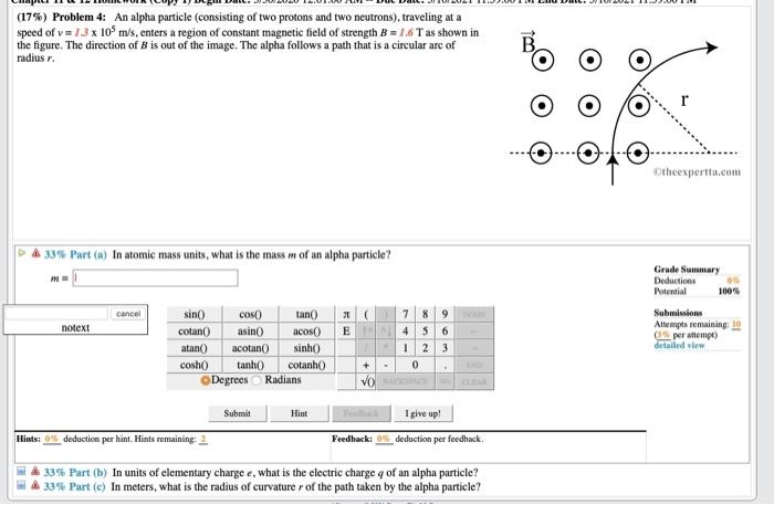 Solved (17%) Problem 4: An alpha particle (consisting of two | Chegg.com