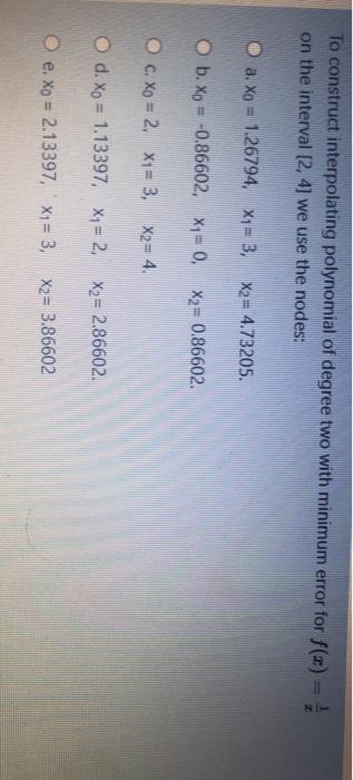 Solved To construct interpolating polynomial of degree two | Chegg.com | Chegg.com