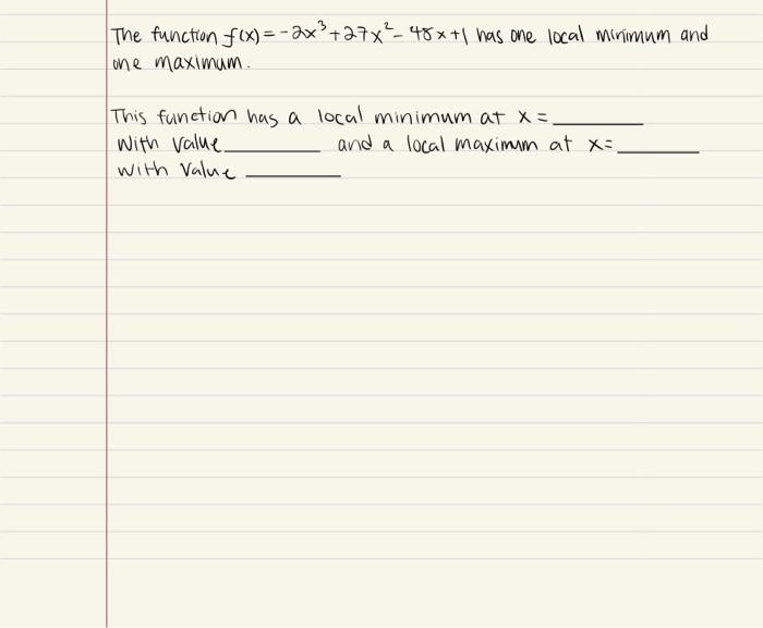 Solved The function f(x)=−2x3+27x2−48x+1 has one local | Chegg.com