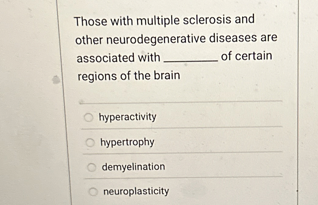 High Quality SOLUTION Those with multiple sclerosis and other | Chegg.com