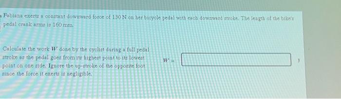 Solved Fabiana exertz a conatent downward force of 130 N on | Chegg.com