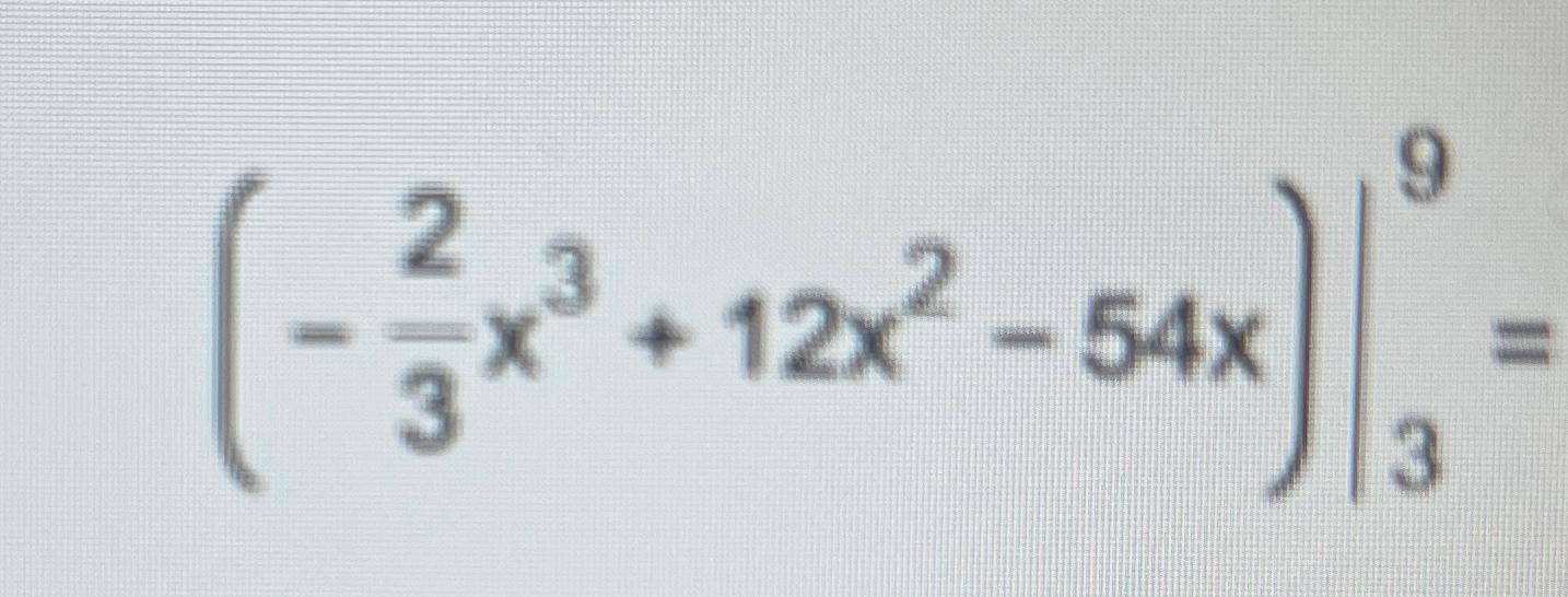 Solved (-23x3+12x2-54x)|39|= | Chegg.com