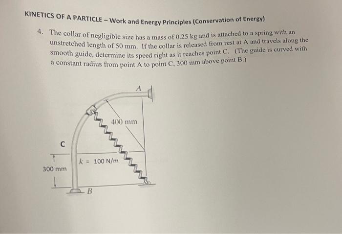 Solved KINETICS OF A PARTICLE - Work and Energy Principles | Chegg.com