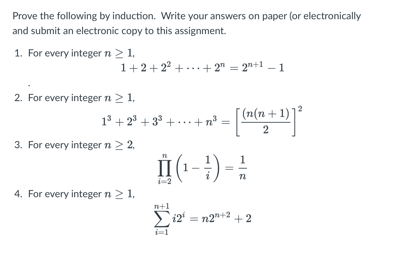 Solved Prove the following by induction. Write your answers | Chegg.com