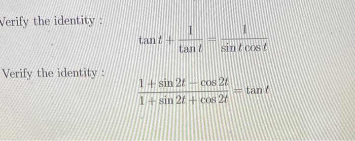 Solved Verify the identity : tant+tant1=sintcost1 Verify the | Chegg.com