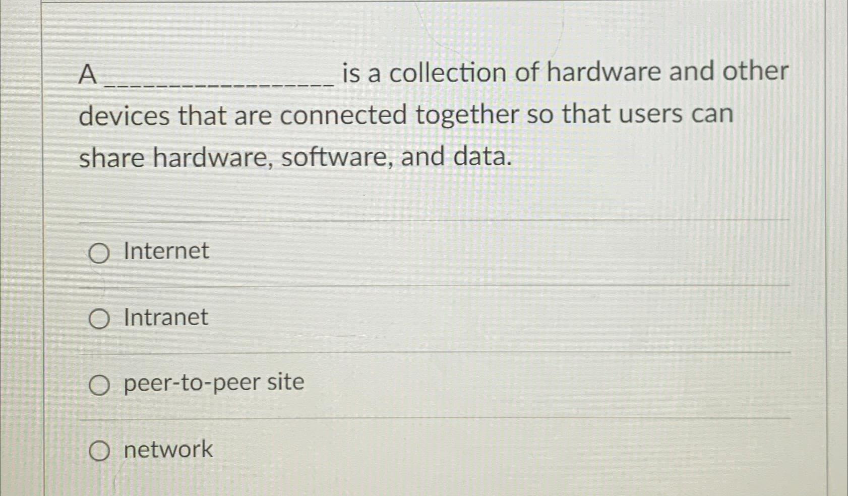 Solved A s ﻿a collection of hardware and other devices that | Chegg.com