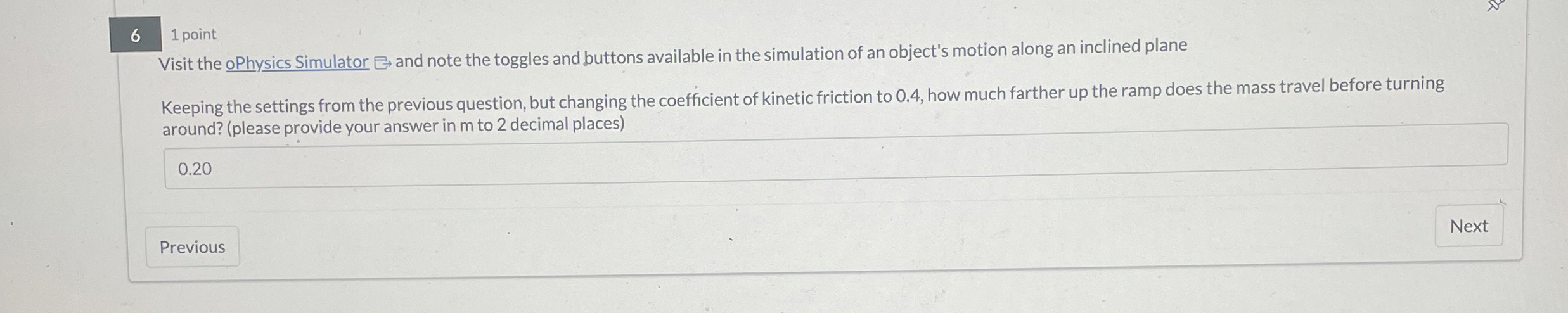 61 ﻿pointVisit the oPhysics Simulator e and note the | Chegg.com