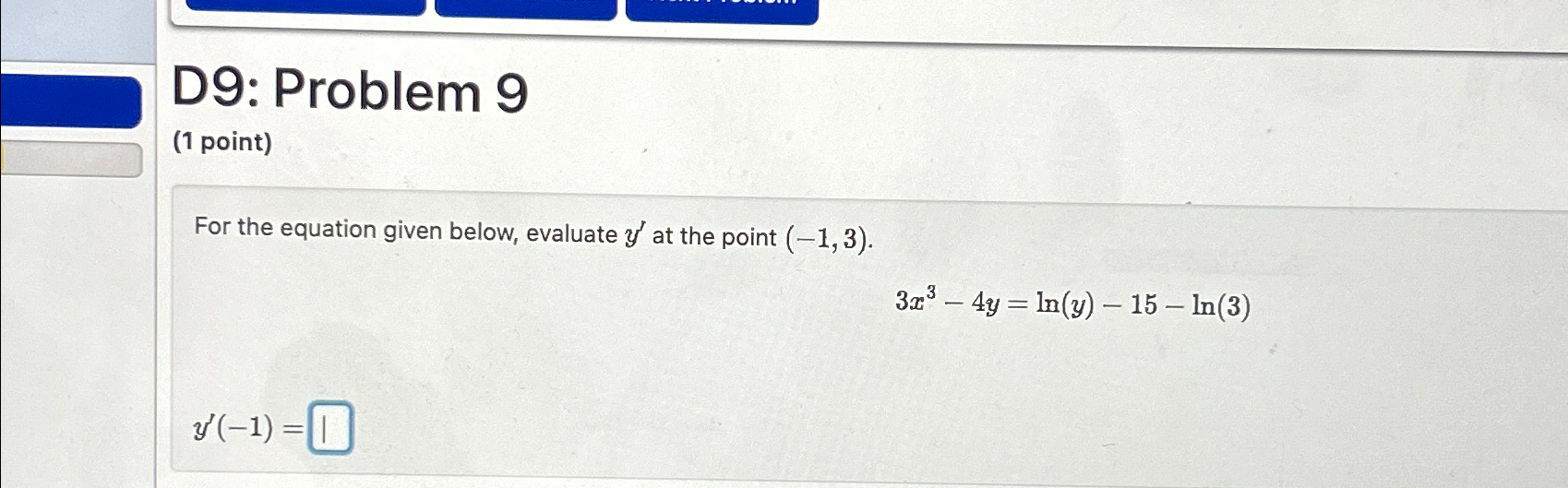 Solved D9: Problem 9(1 ﻿point)For the equation given below, | Chegg.com