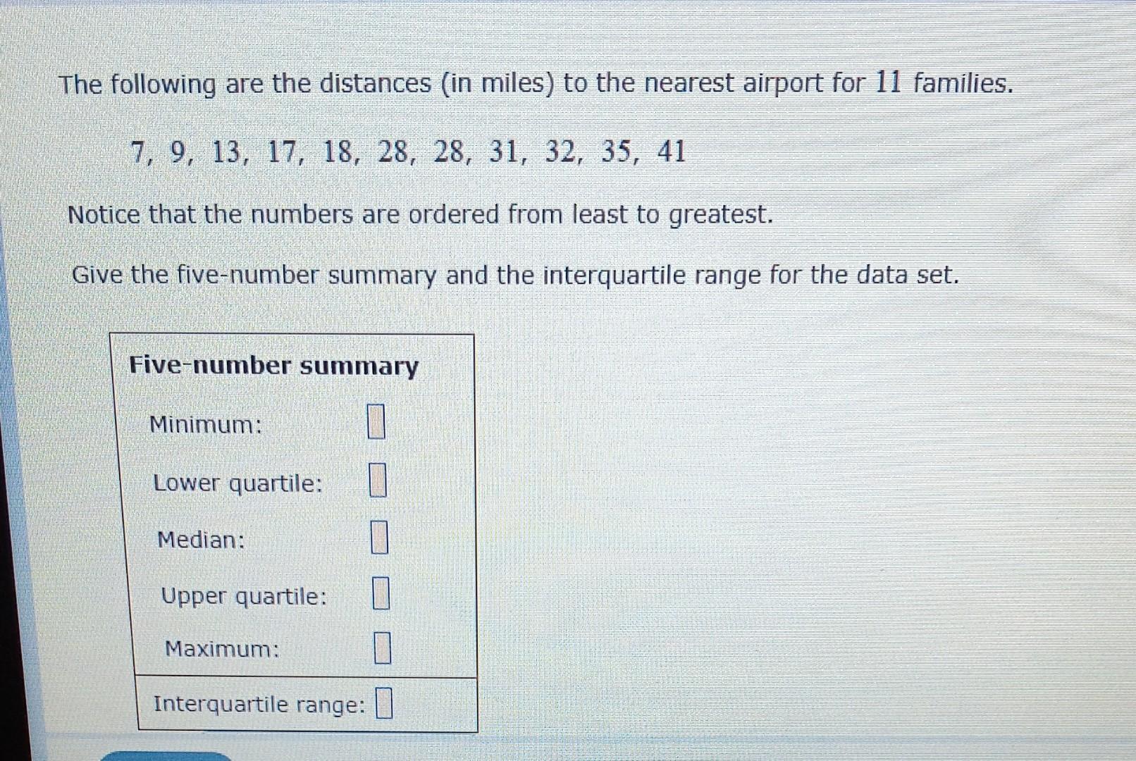 Solved The following are the distances (in miles) to the | Chegg.com