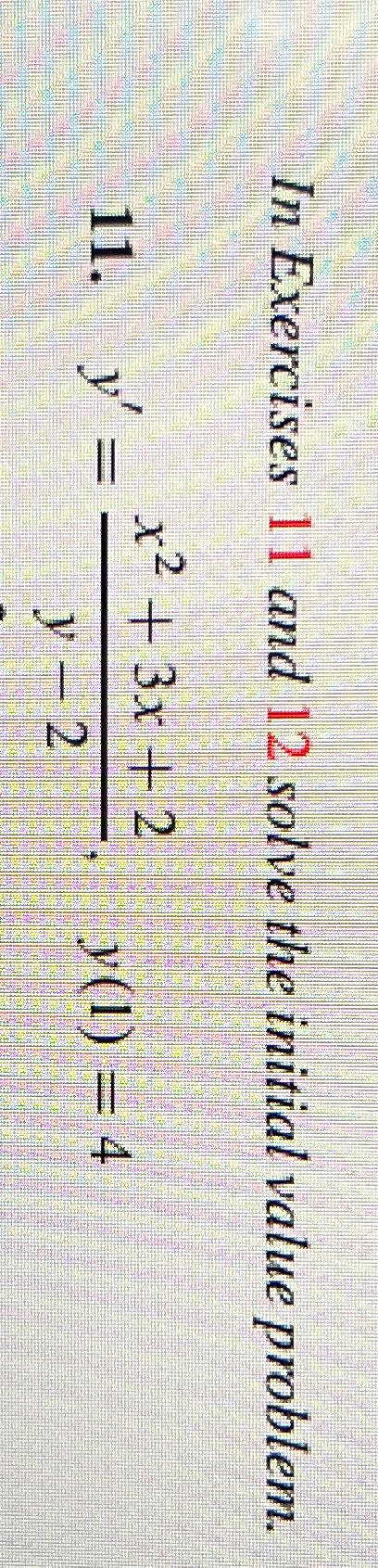 Solved In Exercises 11 ﻿and 12 ﻿solve the initial value | Chegg.com