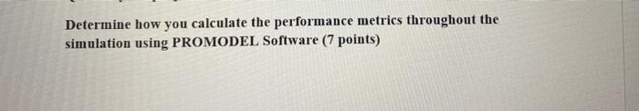 Solved Determine How You Calculate The Performance Metrics