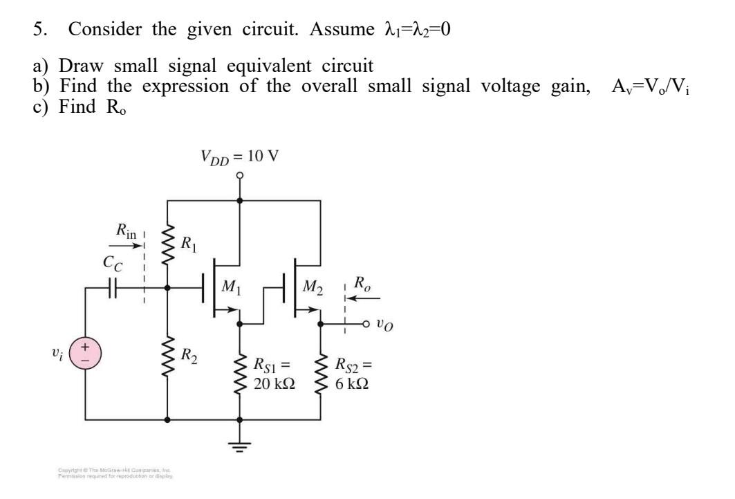 [Solved]: 5. Consider the given circuit. Assume 2-