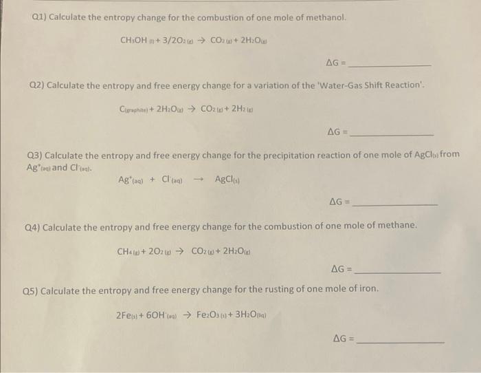 Solved Q1) Calculate the entropy change for the combustion | Chegg.com