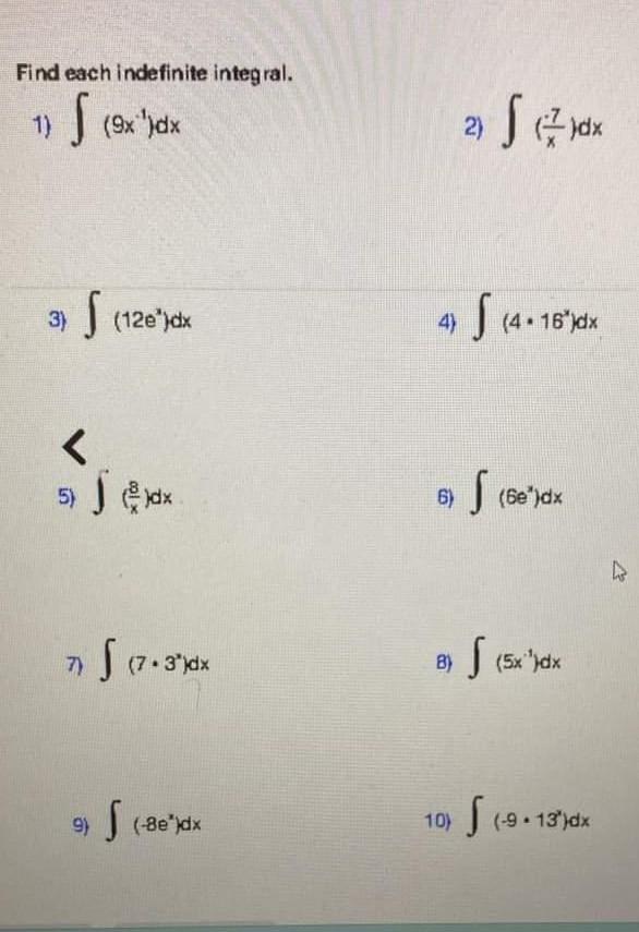 Solved Find each indefinite integral. 1) ∫(9x4)dx 2) ∫(x7)dx | Chegg.com