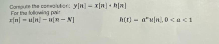 Compute the convolution: y[n]=x[n]**h[n] ﻿For the | Chegg.com