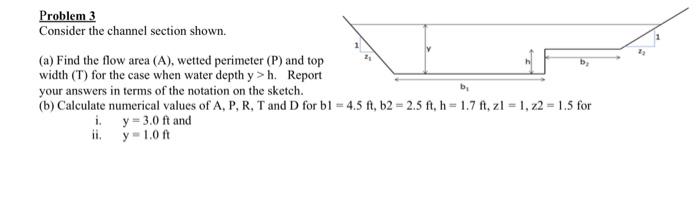 Solved (a) Find the flow area (A), wetted perimeter (P) and | Chegg.com
