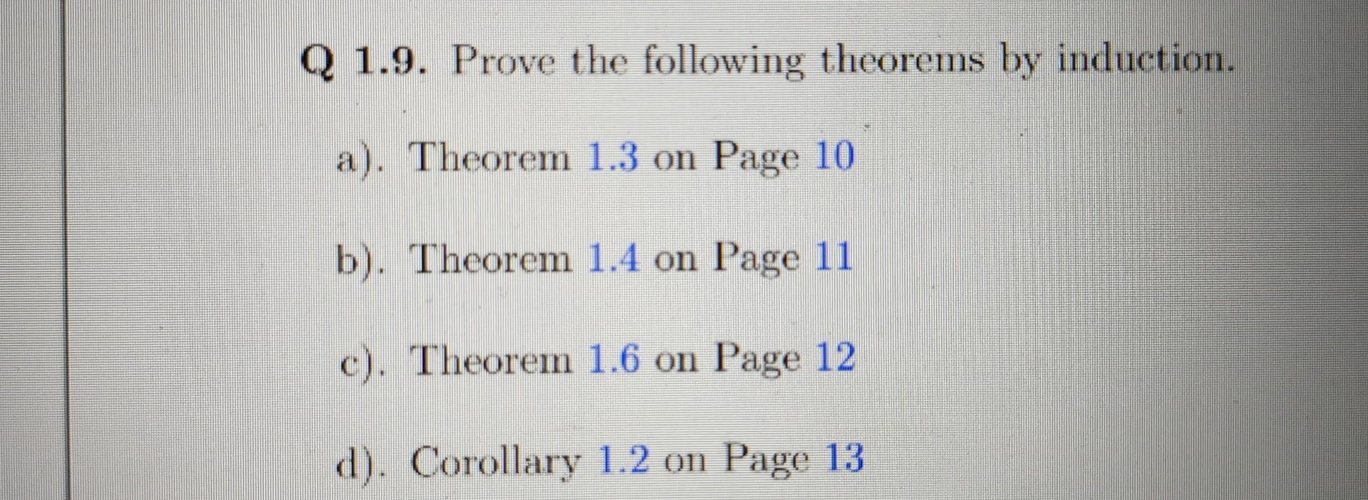 Solved Q 1.9. Prove the following theorems by induction. a). | Chegg.com