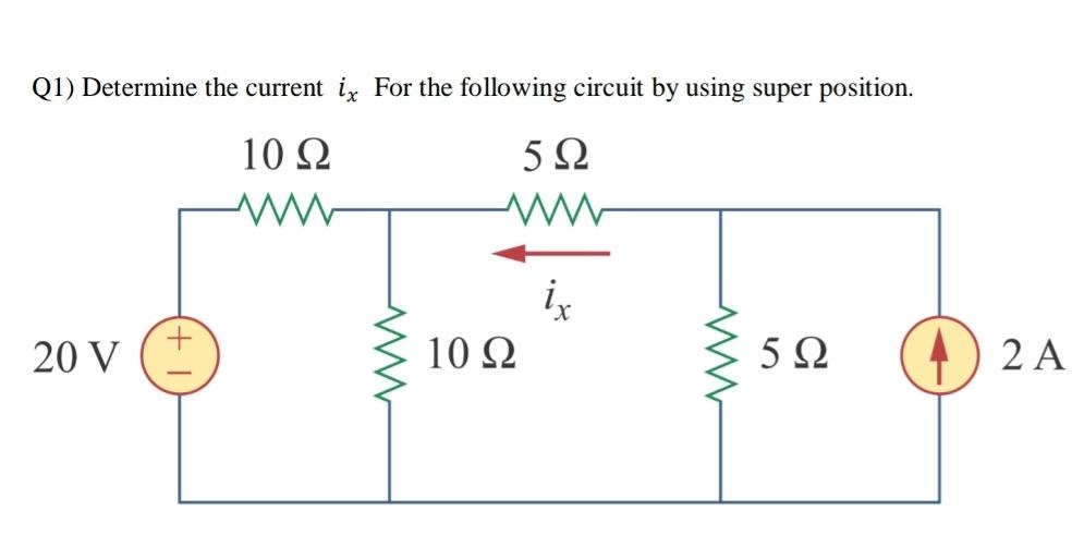 Solved ٦Q1) ﻿Determine the current ix ﻿For the following | Chegg.com