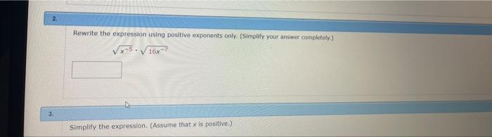 Solved 2 Rewrite the expression using positive exponents | Chegg.com