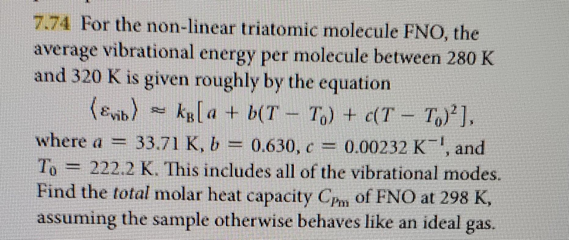 Solved 7 74 For The Non Linear Triatomic Molecule Fno The