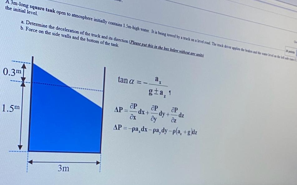 Solved the initial level.a. ﻿Determine the deceleration of | Chegg.com