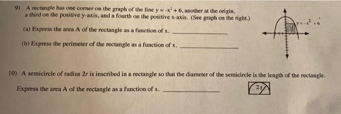 Solved 9) A rectangle has one corner on the graph of the | Chegg.com