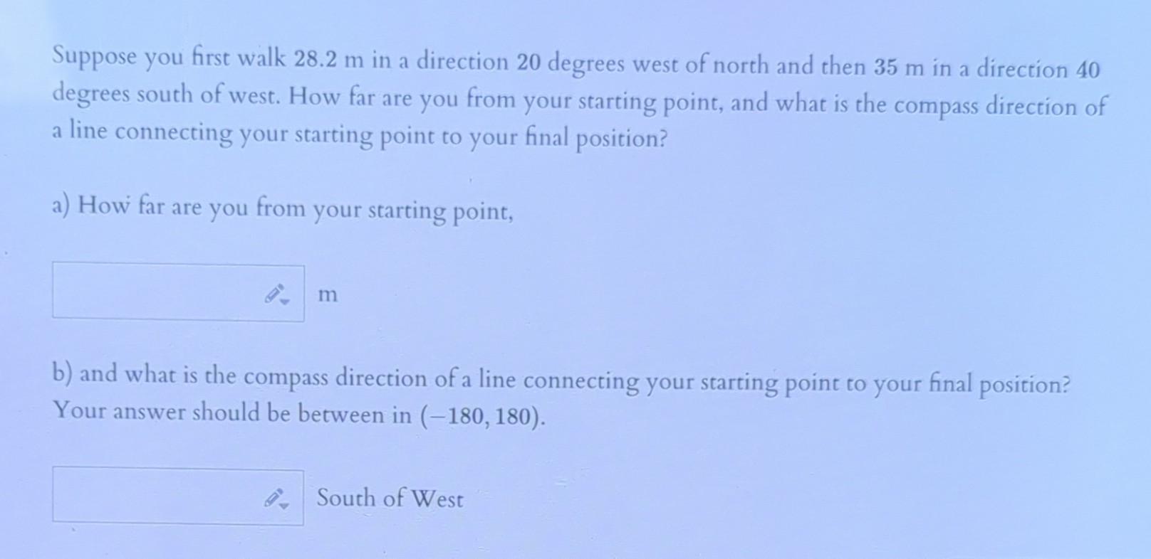 Solved Suppose you first walk 28.2 m in a direction 20 | Chegg.com