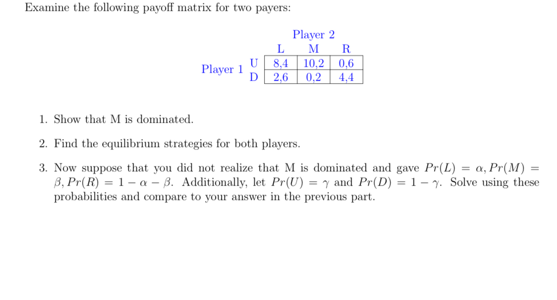 Solved Examine the following payoff matrix for two | Chegg.com