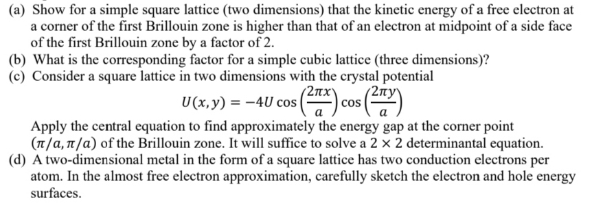 Solved A show For A Simple Square Lattice Two
