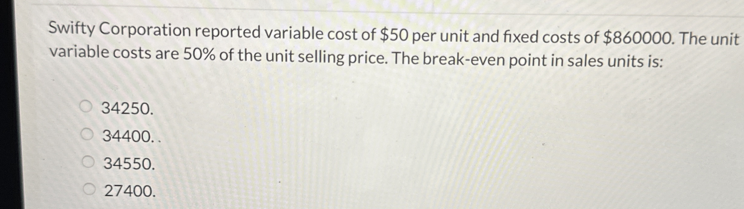 Solved Swifty Corporation reported variable cost of $50 ﻿per | Chegg.com