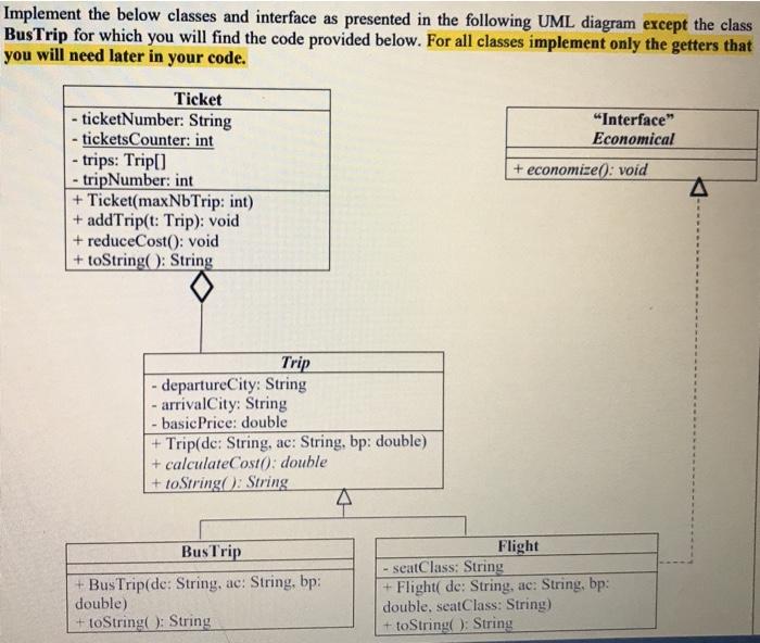 Solved Implement the below classes and interface as | Chegg.com