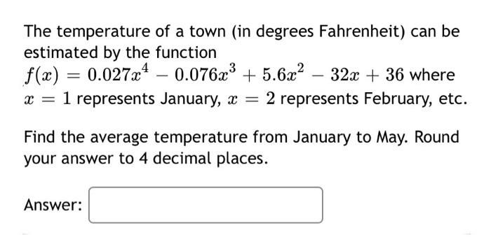 Solved The temperature of a town (in degrees Fahrenheit) can | Chegg.com