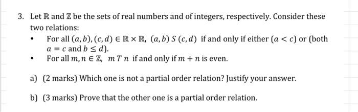 Solved 3. Let R and Z be the sets of real numbers and of | Chegg.com