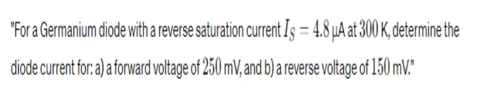 Solved "For G Germanium diode with a reverse saturation | Chegg.com